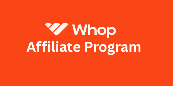 Whop Affiliate Program Review 2025: Is It Worth Promoting? - SchoolMaker
